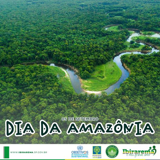 Prefeitura de Ibirarema - SP 05 DE SETEMBRO – DIA DA AMAZÔNIA